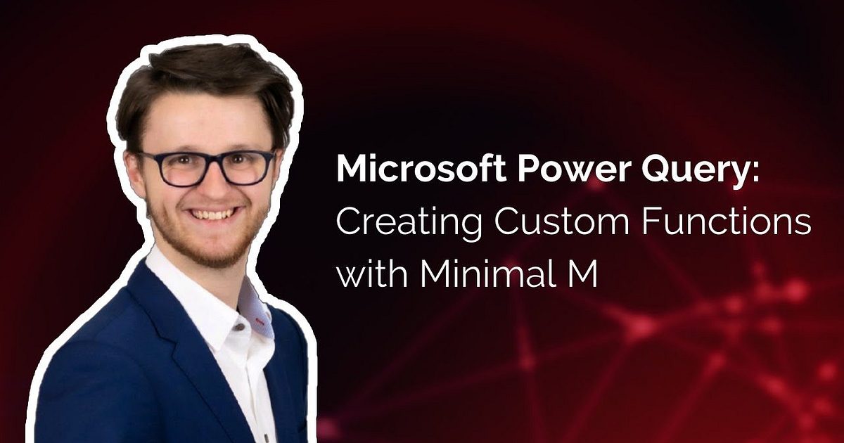 Envision | Getting Started with Custom Functions in Power Query M